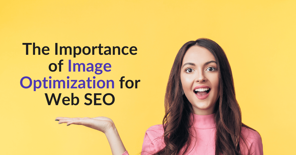 The Importance of Image Optimization for Web SEO – ImageEngine